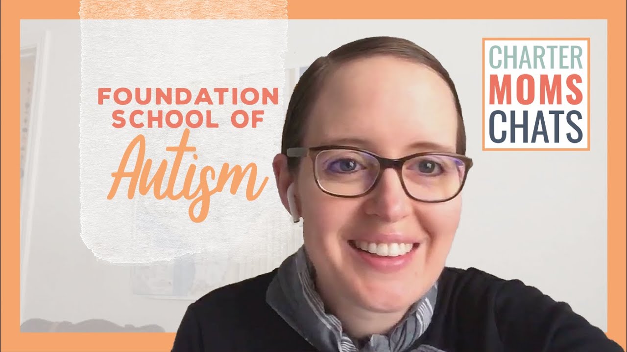 Charter Moms Chats — Foundation School Of Autism, With Peggy Derby ...
