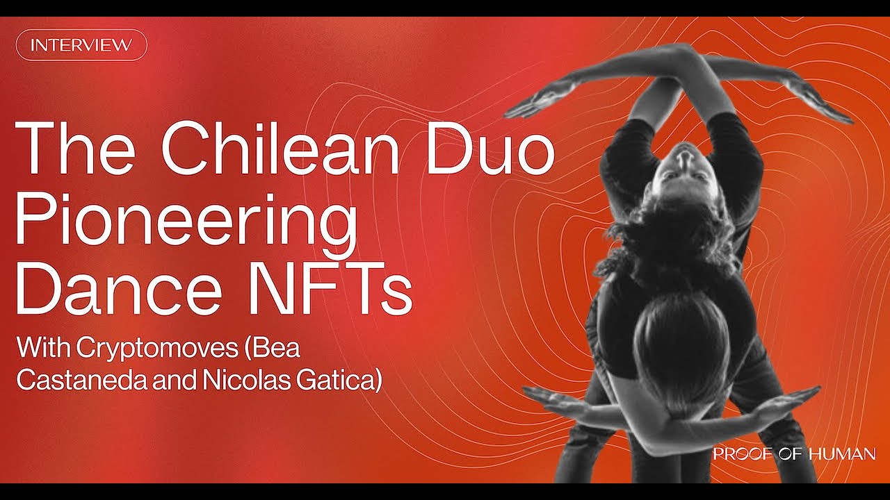 The Chilean Duo Pioneering Dance NFTs with Cryptomoves (Nicolás Gatica ...