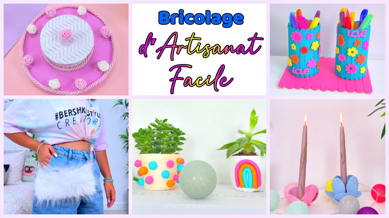 10 Choses A Faire Quand Tu Tennuies Idees Artisanat Faciles Deco Chambrebricolages Et Plus