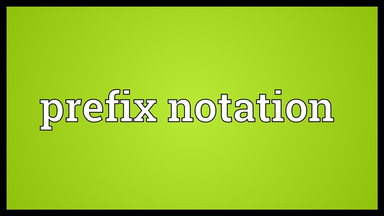 Prefix notation Meaning - YouTube