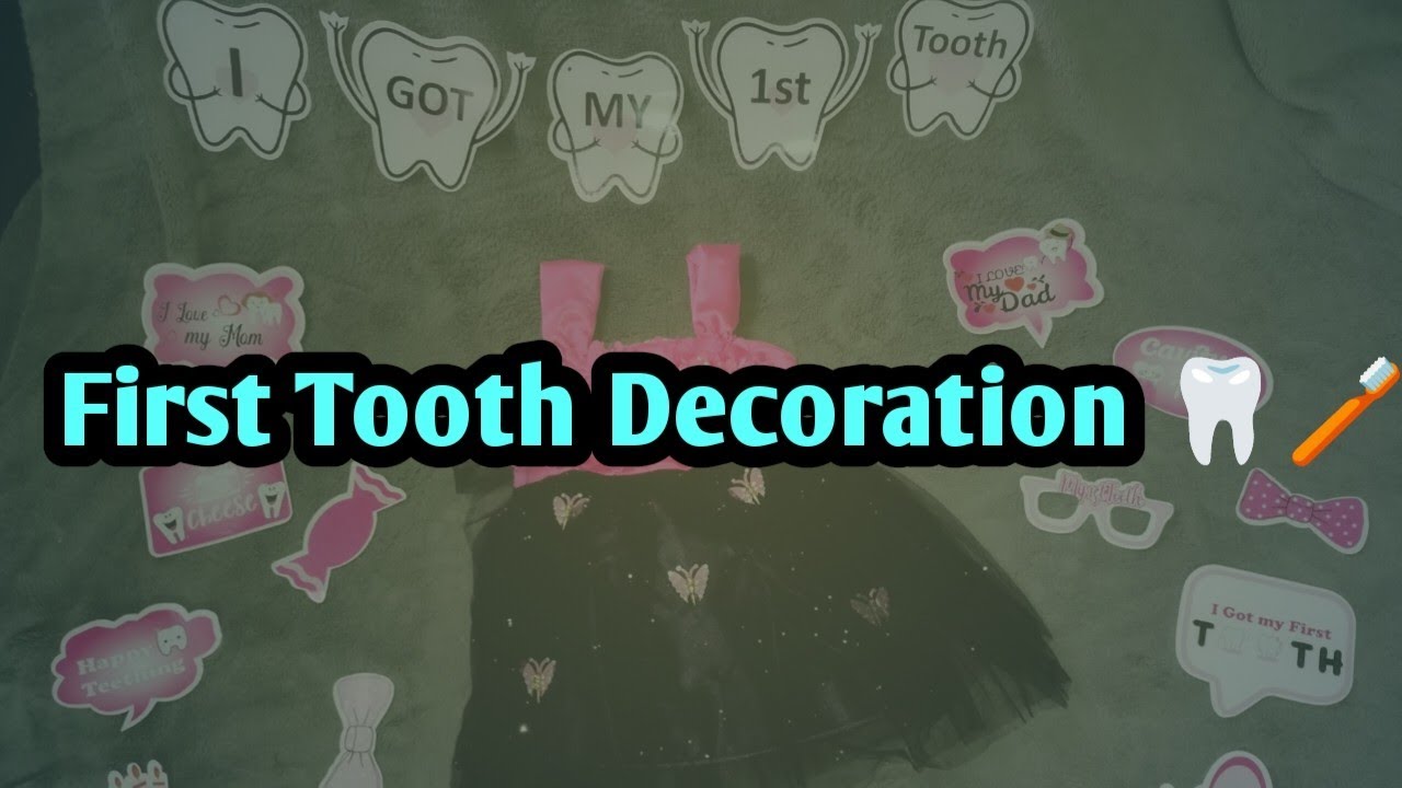 First Tooth Decoration 🦷🪥|| Simple Decor || Baby photoshoot - YouTube