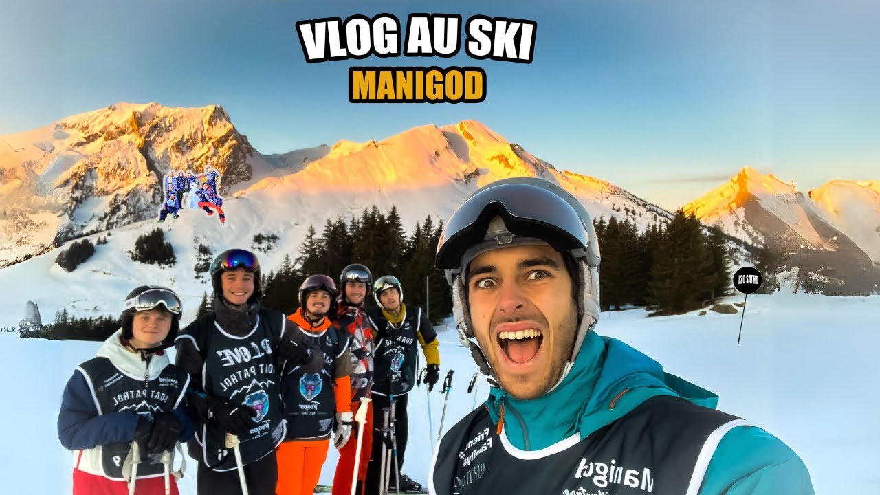 NOTRE WEEK-END AU SKI ! VLOG À ( MANIGOD )🎿 Ft. Jules, Loris, Noa, Josh ...