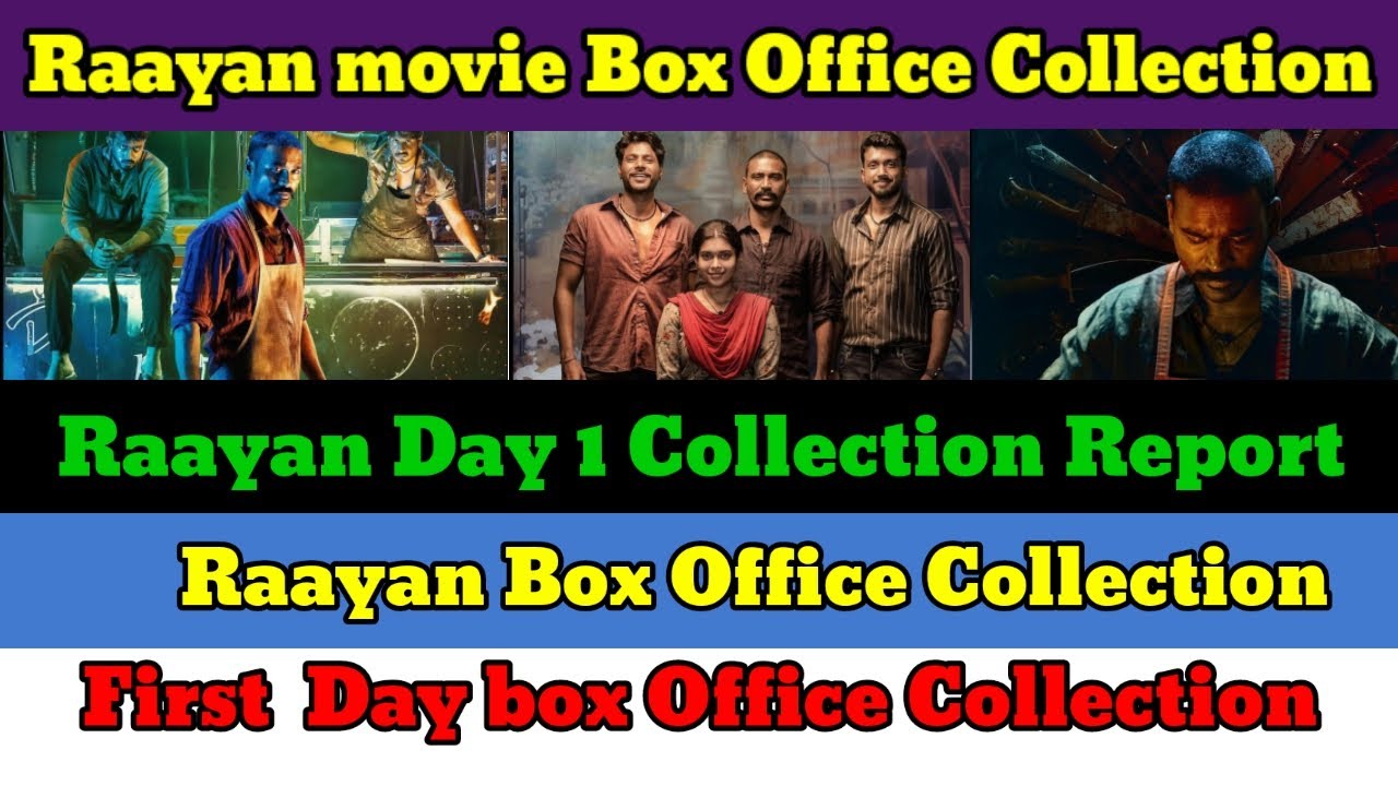 Raayan box office collection | Raayan Day 1 collection | Dhanush - YouTube
