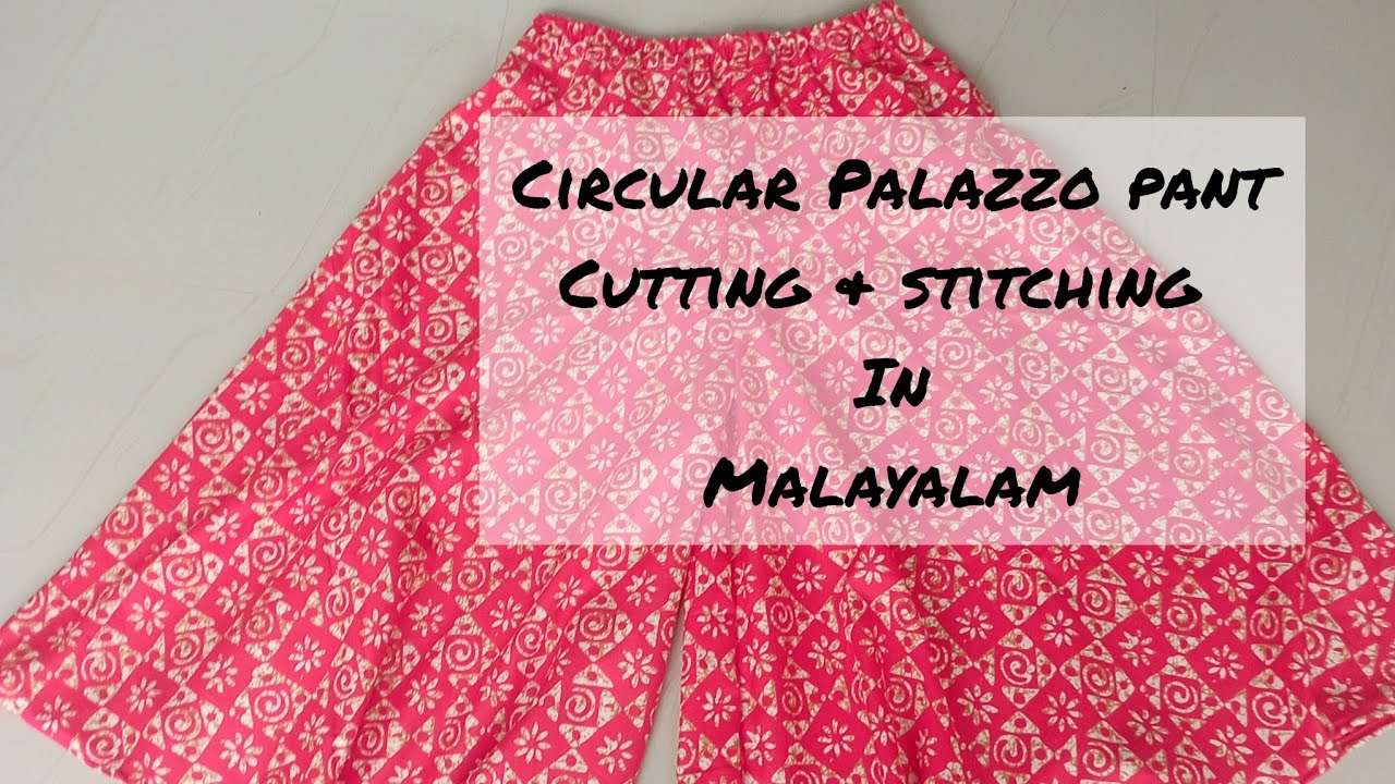 Circular Palazzo Pant Cutting And Stitching In Malayalam Umbrella