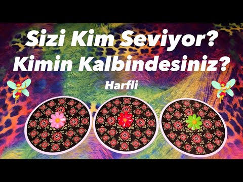 Deste Seç- Sizi Kim Seviyor? Kimin Kalbindesiniz? Harfli 🧚‍♀️