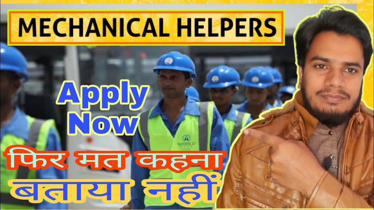Mechanical helper jobs Saudi Arab good salary, very urgent requirement ...