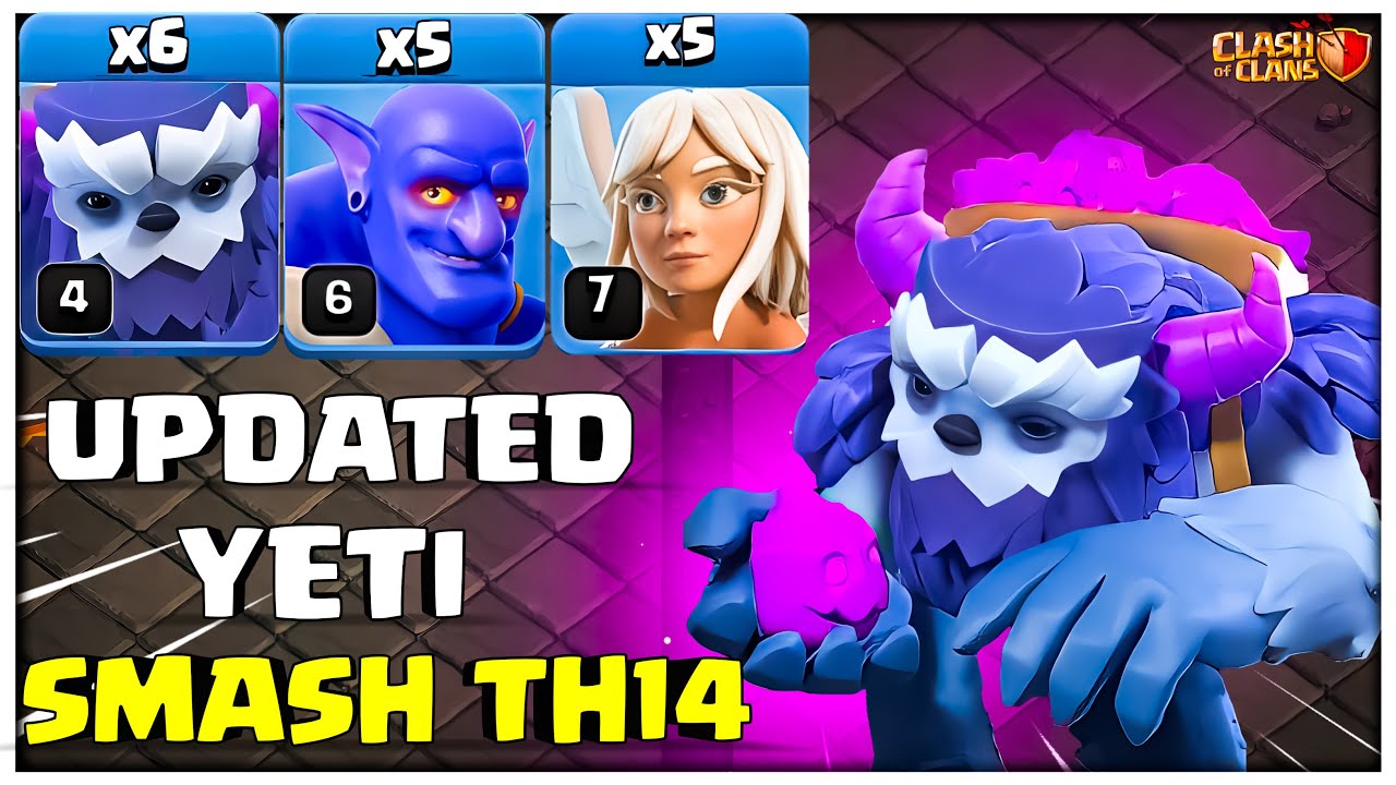 UNSTOPPABLE!! Th14 Yeti Smash Attack Strategy 2024 | Best Th14 Attack ...