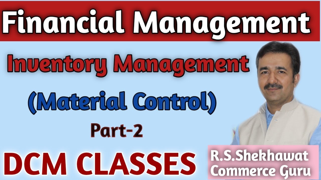 Management of Inventory (Materiel Control) Part-2 (DCM CLASSES) - YouTube