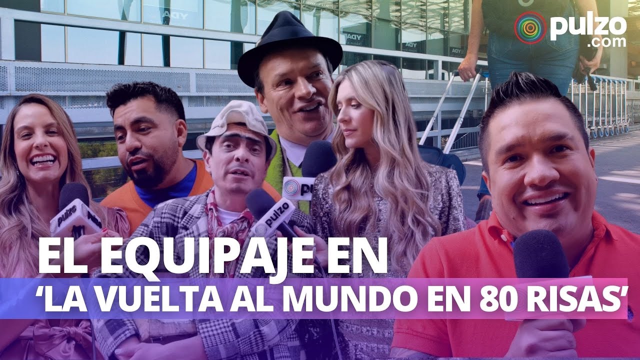 Qué llevaron Jessica Cediel y más famosos de 'La vuelta al mundo en 80 ...