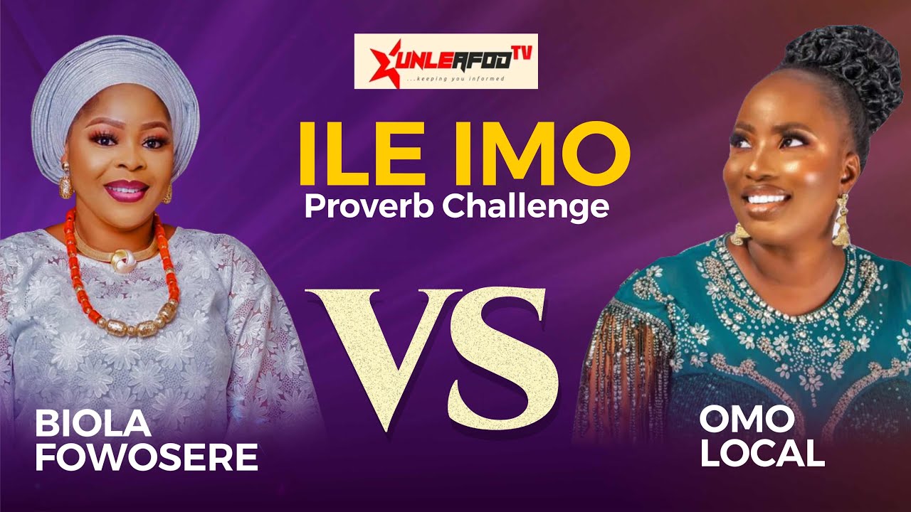 ILE IMO EPISODE 5 PROVERB CHALLENGE BATTLE BETWEEN OMO LOCAL AND BIOLA ...