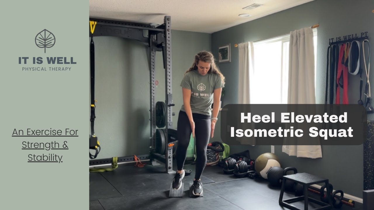 Heel Elevated Isometric Squat - YouTube