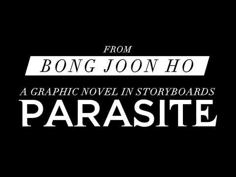 Parasite: A Graphic Novel in Storyboards by Bong Joon Ho / Official Trailer