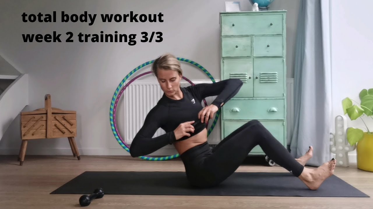 TOTAL BODY WORKOUT WEEK 2 TRAINING 3/3 - YouTube