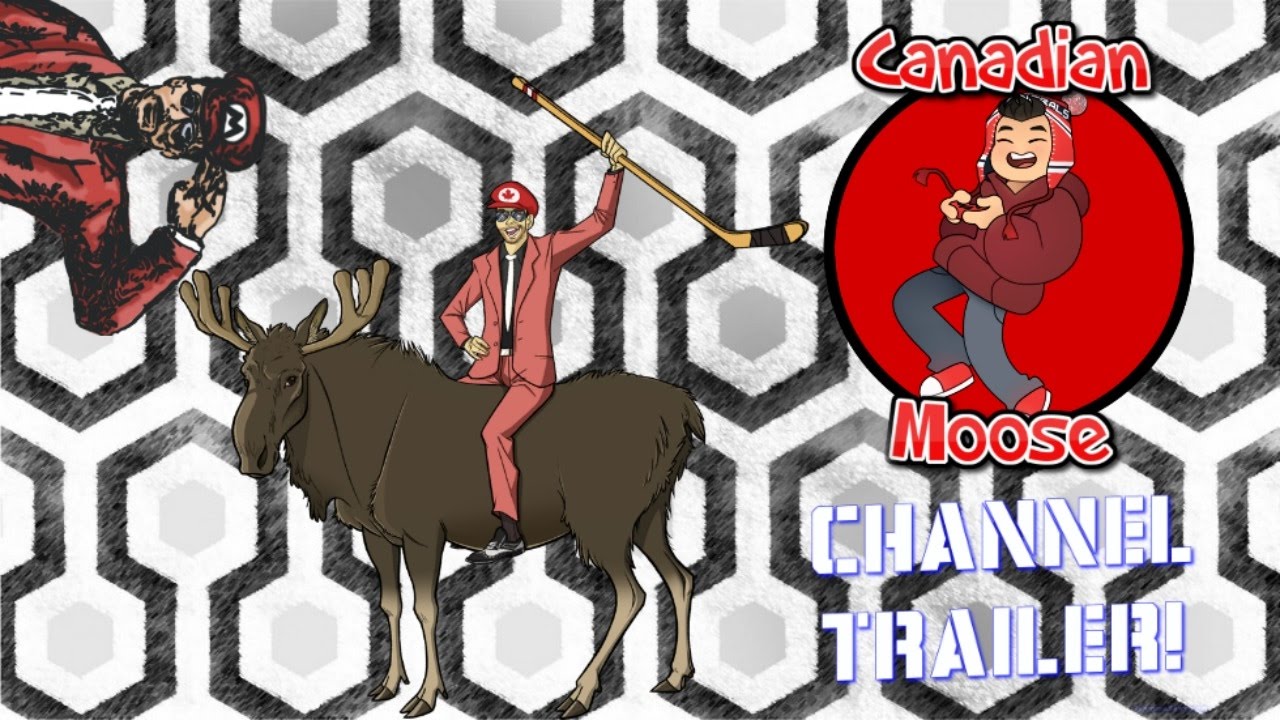 Canadian Moose Channel Trailer! - YouTube