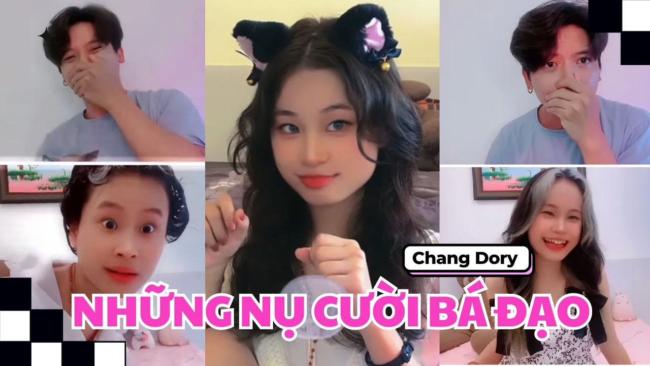 CHANG DORY và những NỤ CƯỜI bá đạo🤣 - YouTube