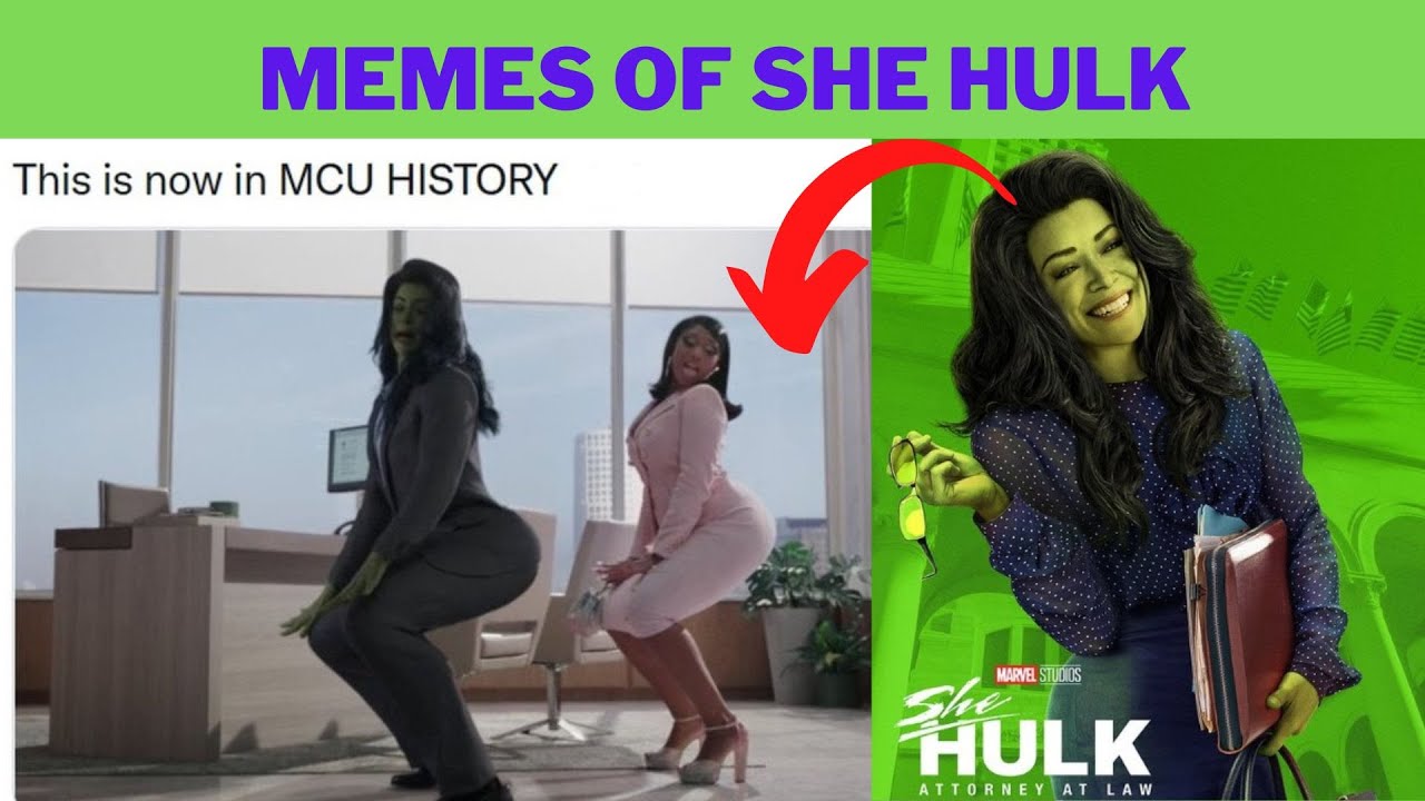 Memes of She hulk: It's really funny - YouTube