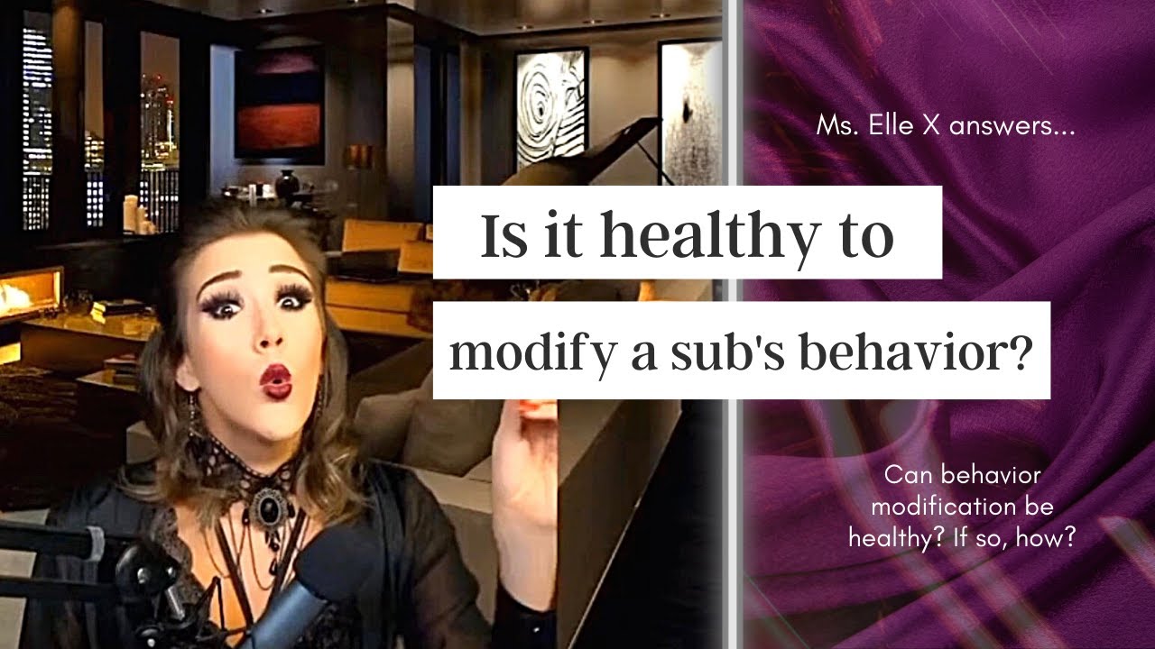 Is behavior modification healthy? | Ms. Elle X - YouTube