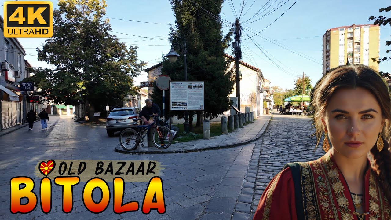 Bitola *WALK TOUR from Sirok Sokak to Old Bazaar* - Macedonia (2024 ...