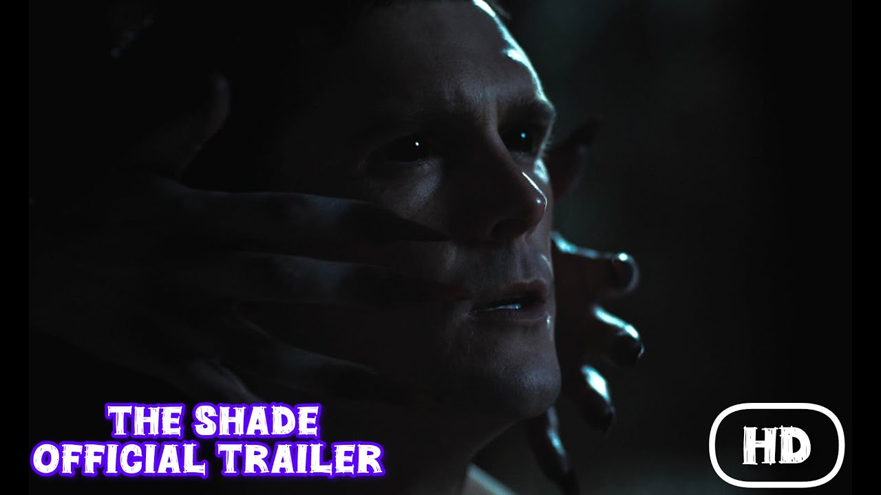 THE SHADE Official Trailer (2024) Horror Movie HD | horror movies 2024 ...