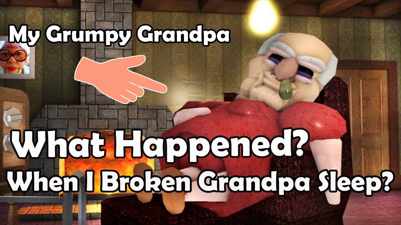 What Happened When I Broken my Grumpy Grandpa Sleep? - YouTube