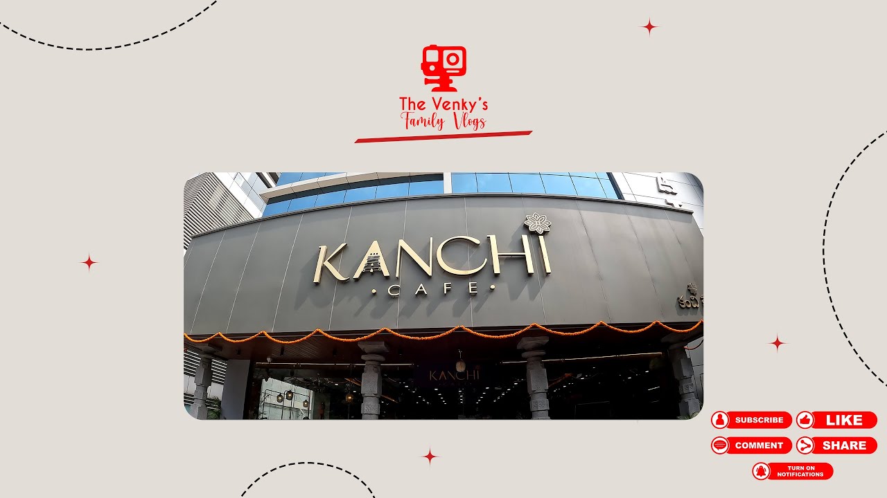KANCHI CAFE | Hitech City, Hyderabad - YouTube