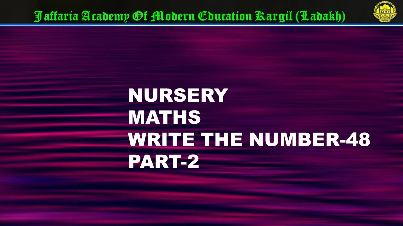 Nursery Maths write the number 48 part 2 - YouTube