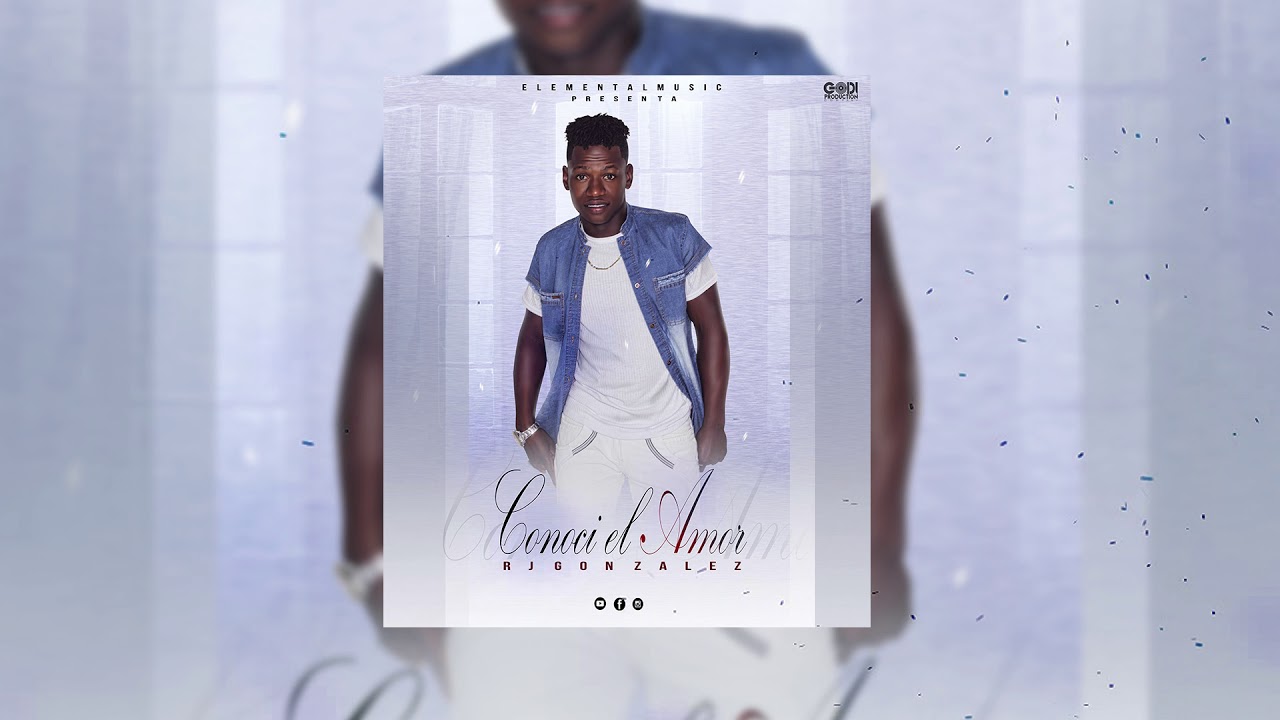 RJ Gonzalez - Conoci El Amor - Audio Official - YouTube