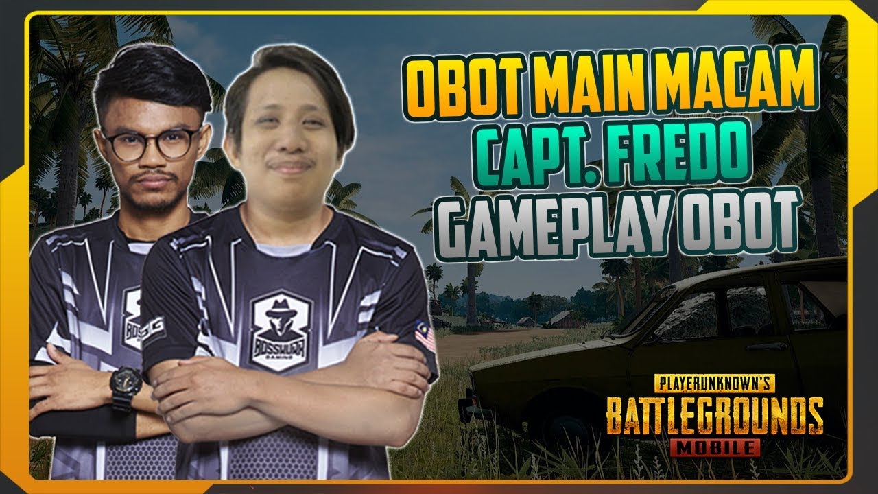 Fredo Yang Mainkan Obot ?? Obot Gameplay Sanhok PUBG Mobile - YouTube