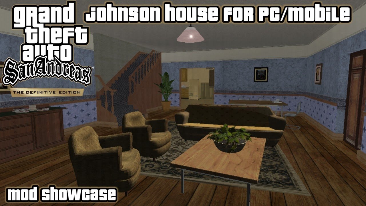 GTA SA Android: Definitive Edition Johnson House (PC/Mobile) [Mod ...