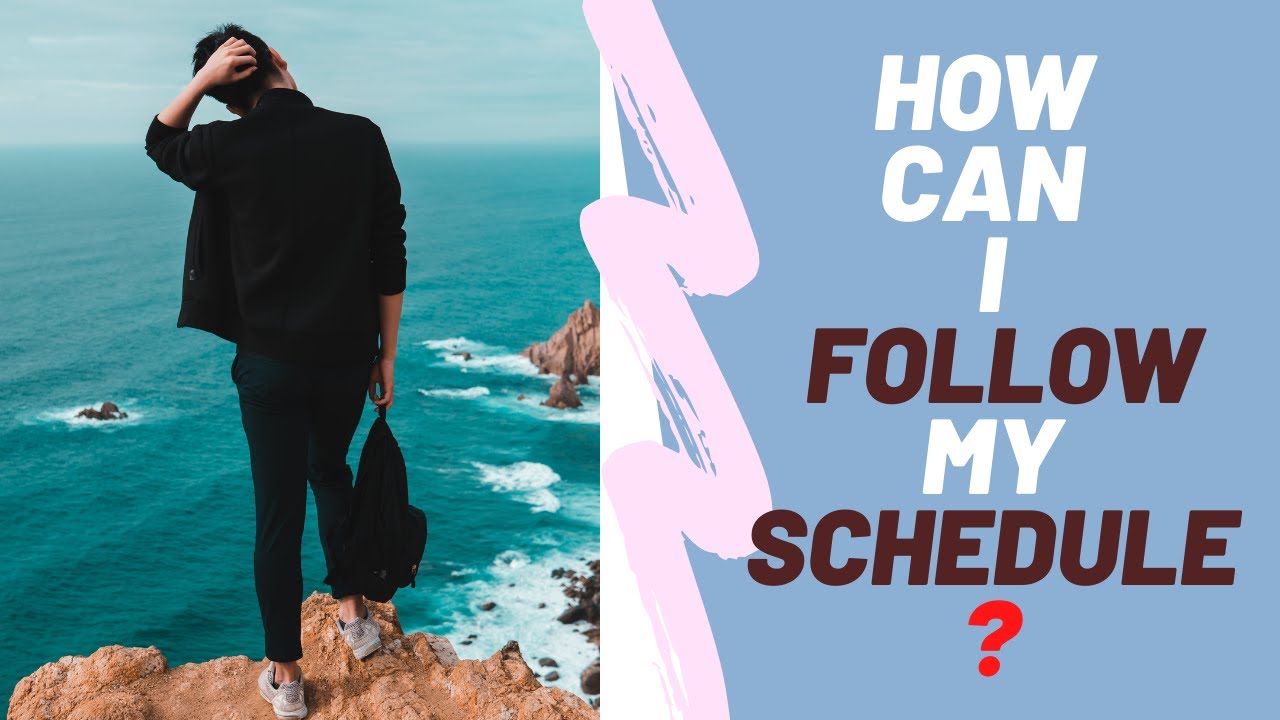 How can I follow my Schedule || Time Management - YouTube