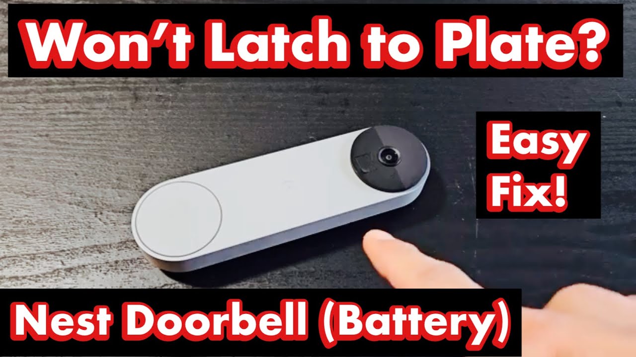 Nest Doorbell (battery): Won't Latch to the Mount/Bracket? Easy Fix ...