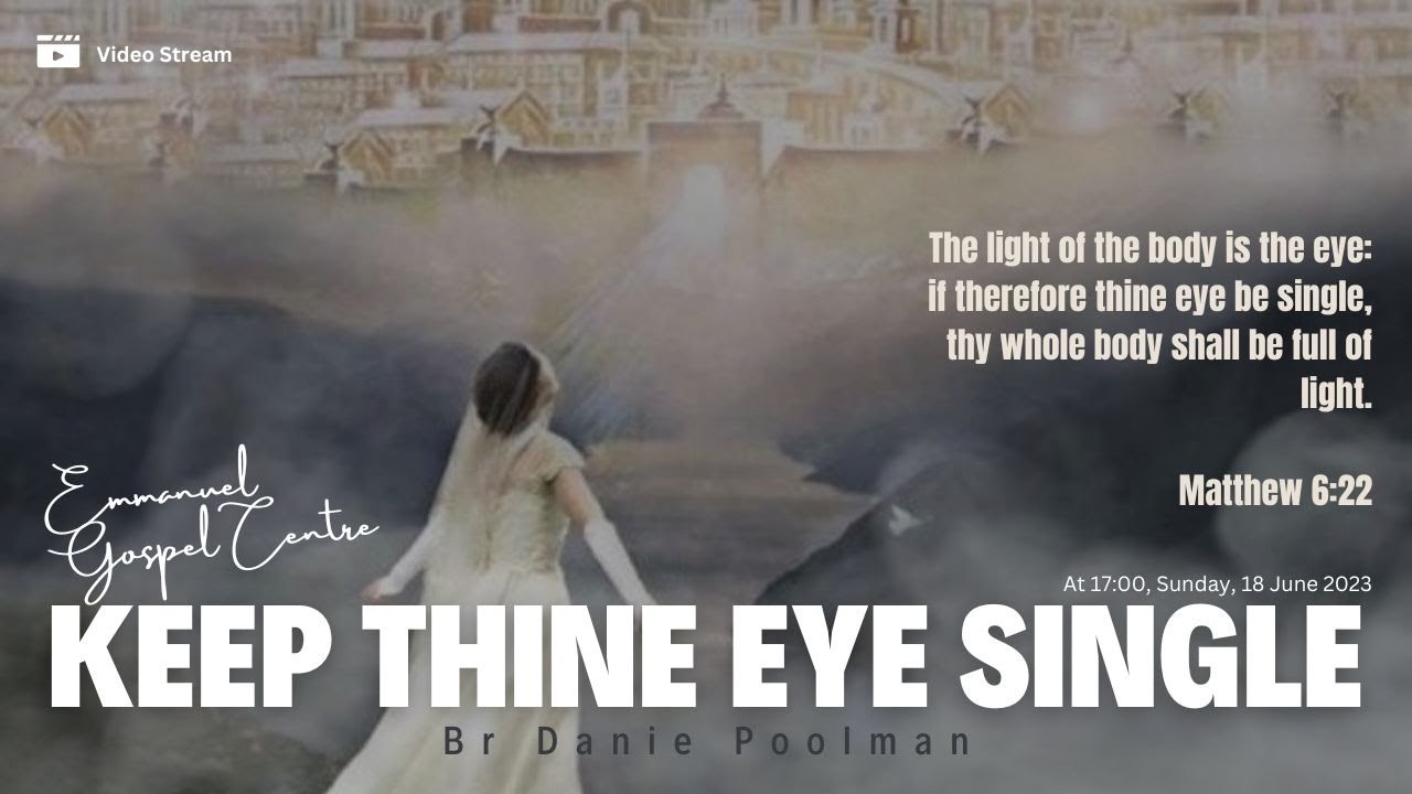 Keep Thine Eye Single - Br Danie Poolman - YouTube