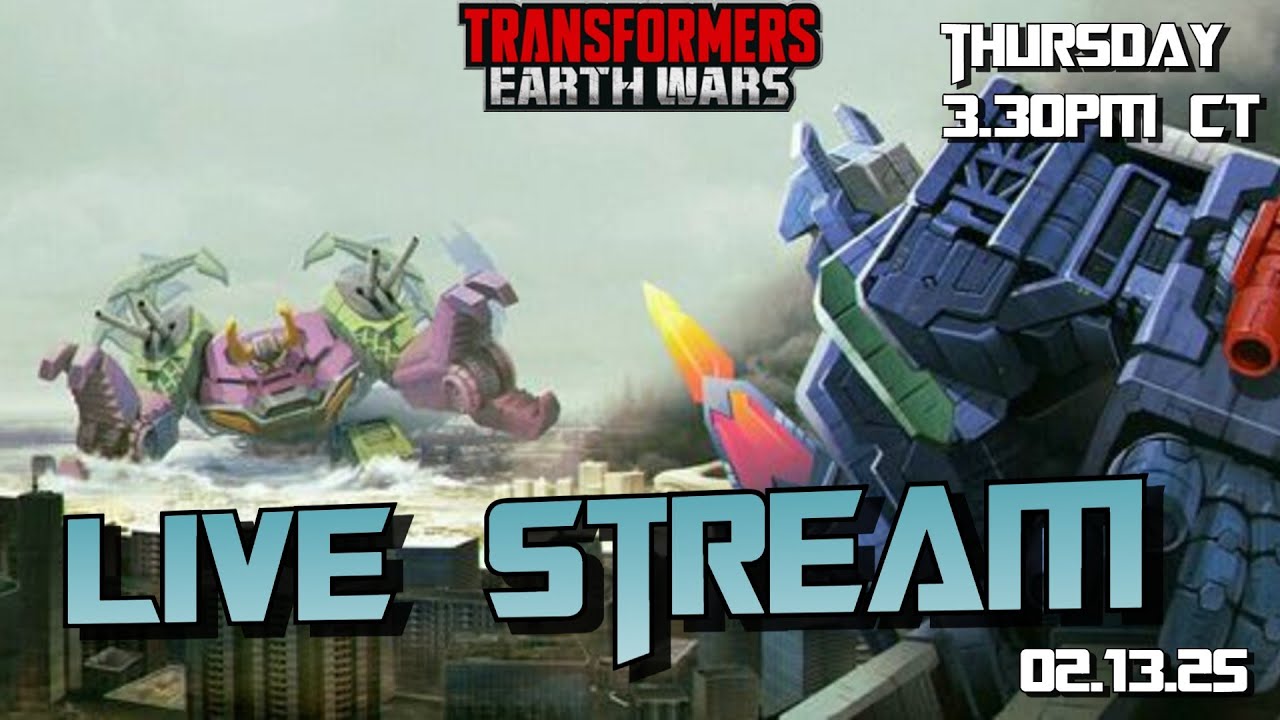 Transformers Earth Wars Live Stream - YouTube