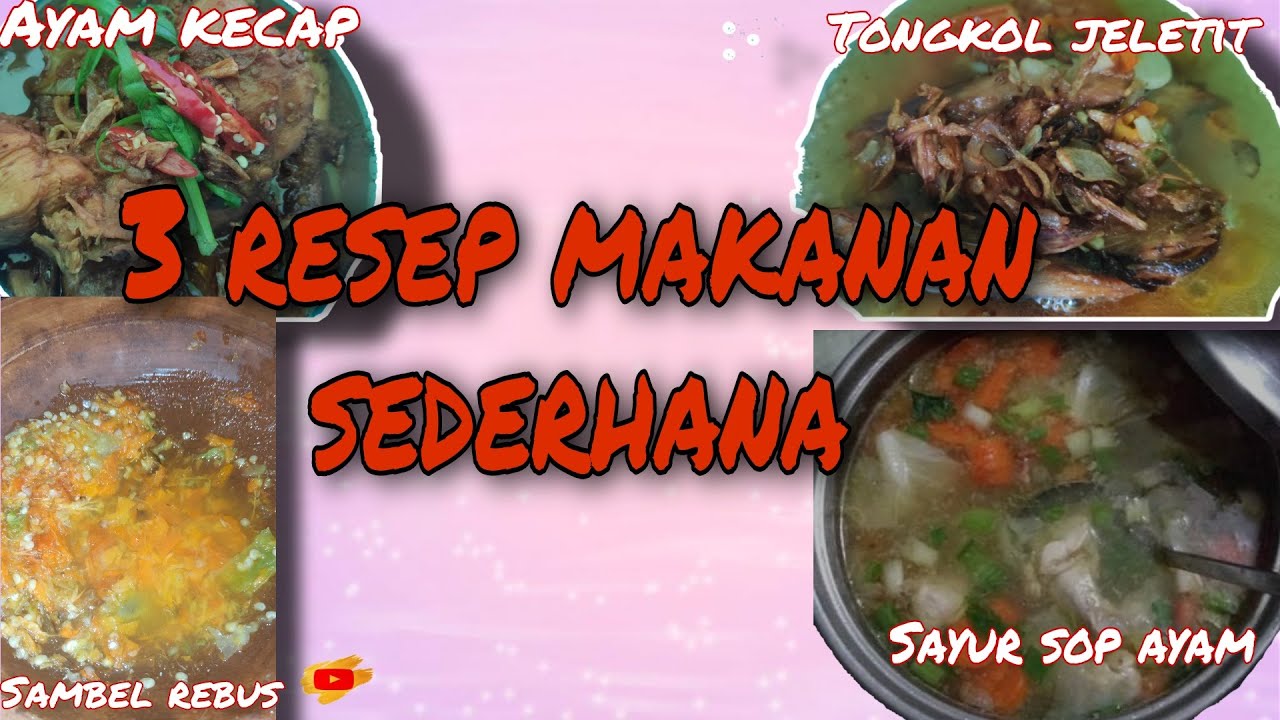 RESEP MAKANAN SEDERHANA TAPI SIMPLE!! UNTUK PEMULA JUGA BISA LOH ...