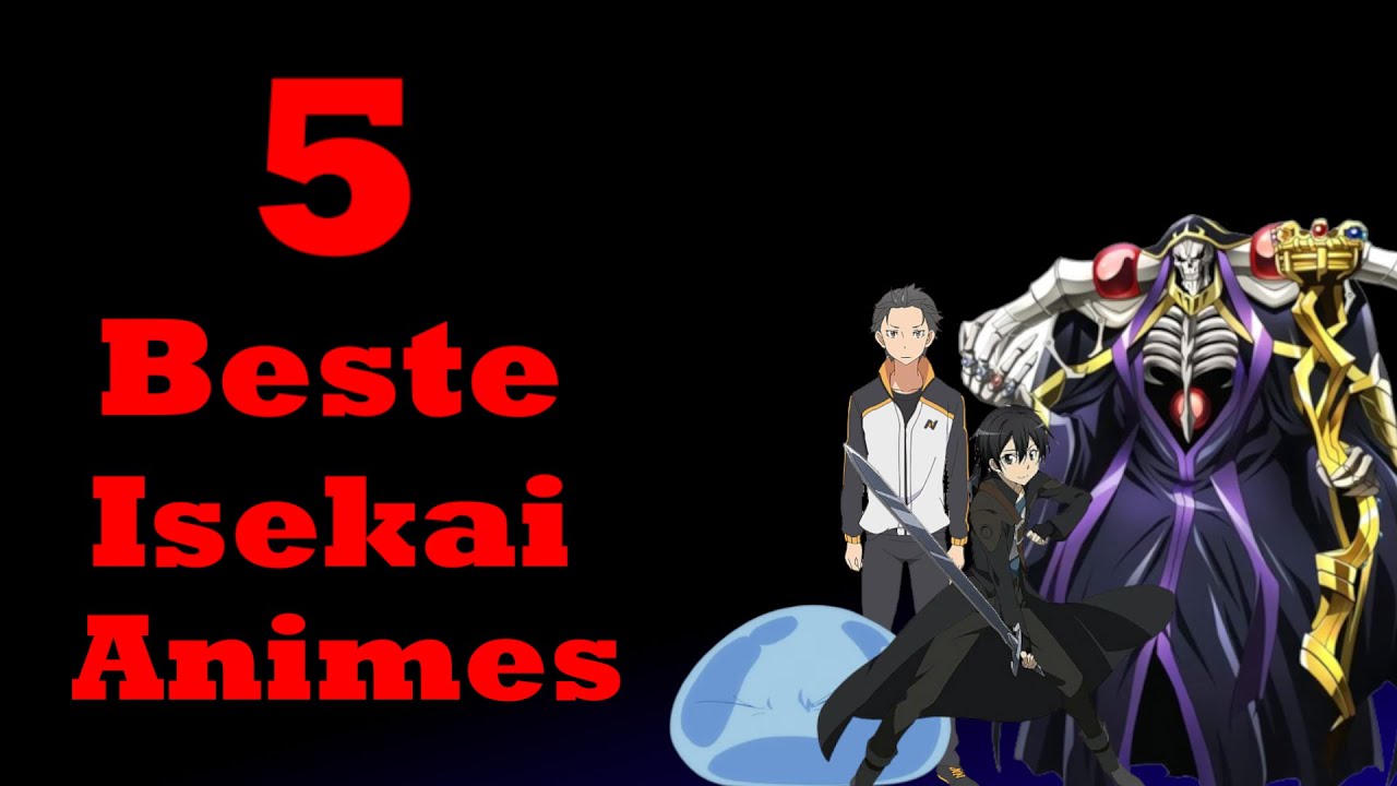 Top 5 Isekai Animes (deutsch) - YouTube