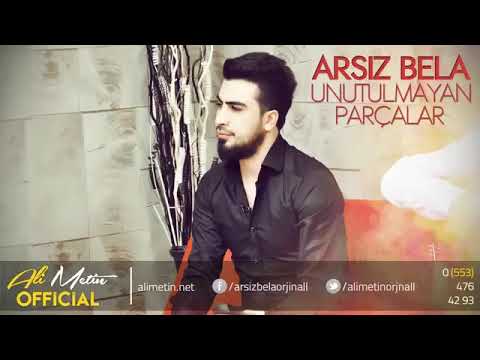 Arsız bela - yar beni sevmez