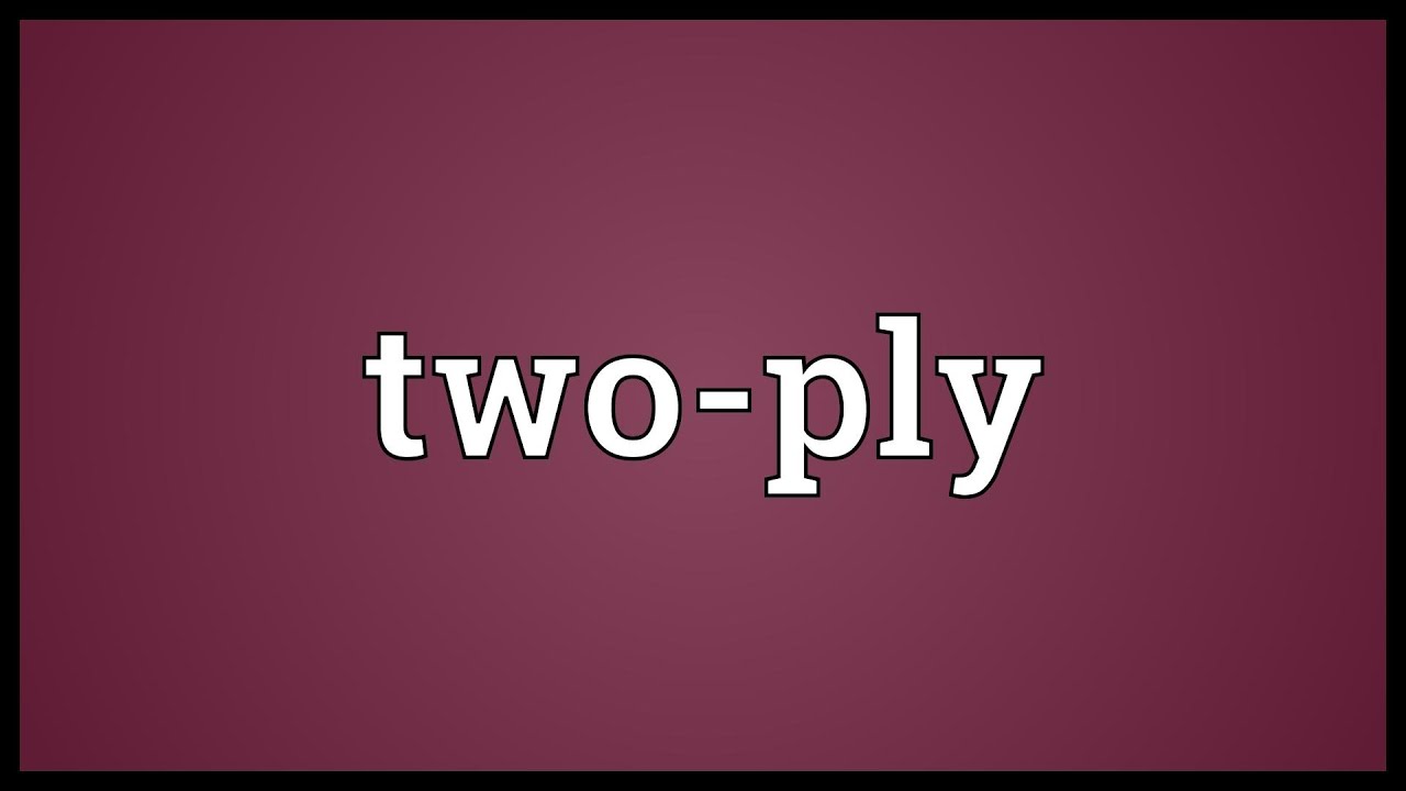 Two ply Meaning YouTube two-ply-meaning-youtube