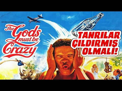 TANRILAR ÇILDIRMIŞ OLMALI - The Gods Must Be Crazy!
