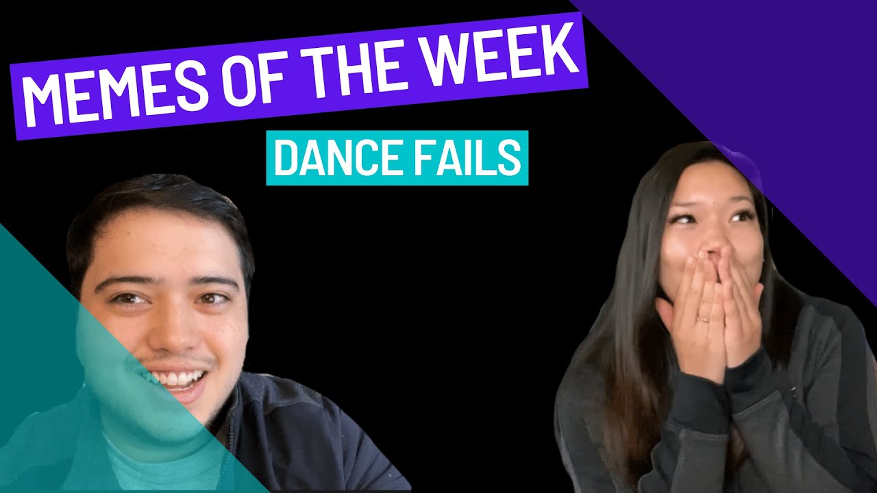 Memes of the Week: Dance Video Fails - YouTube