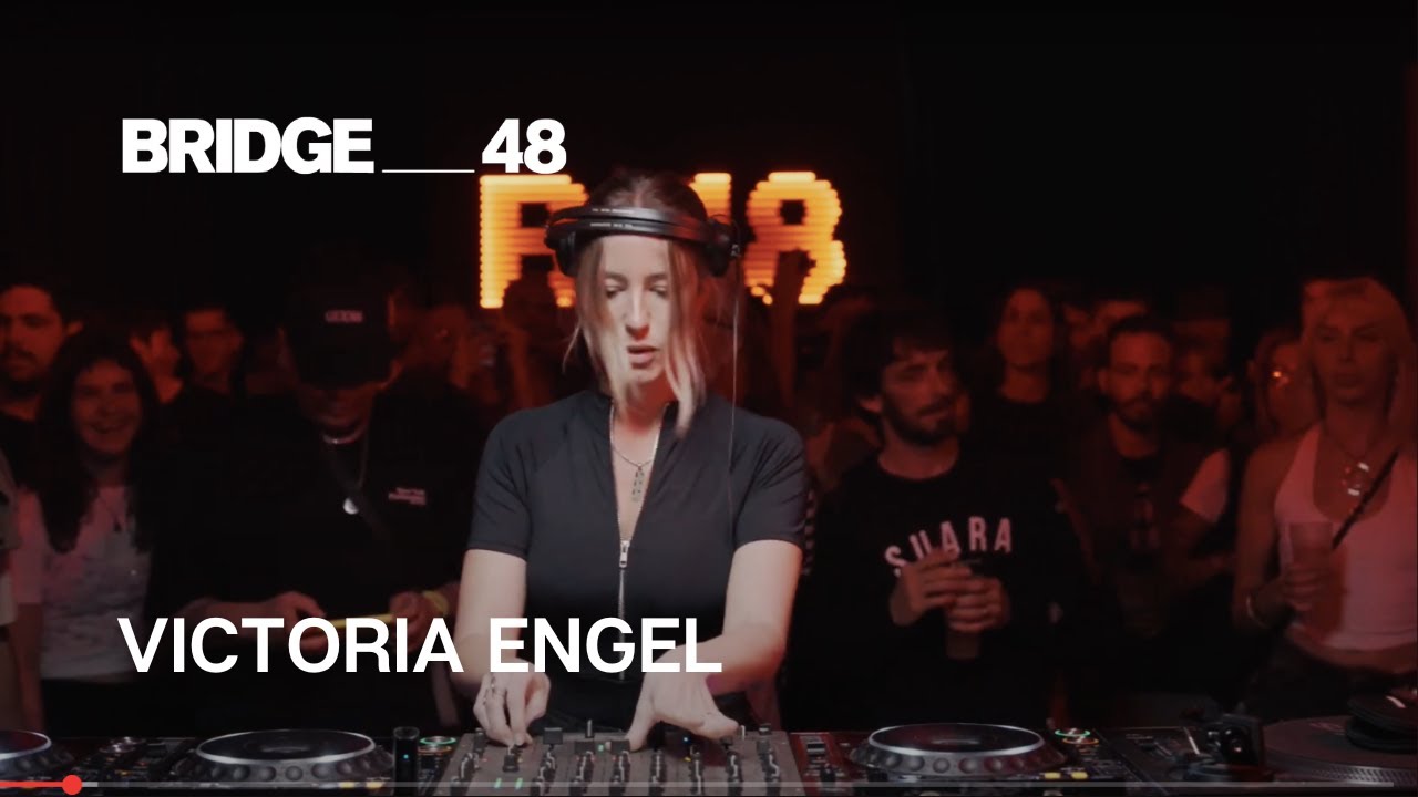 Victoria Engel· DJ set | Bridge_48 - YouTube