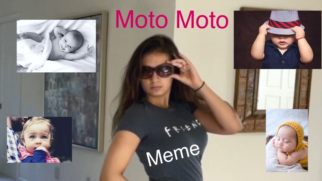 Moto Moto Meme irl - YouTube