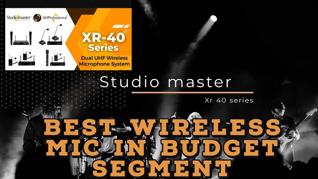 STUDIO MASTER XR 40 MK2 HL PROFESSIONAL WIRELESS MIC IN BUDGET SEGMENT ...
