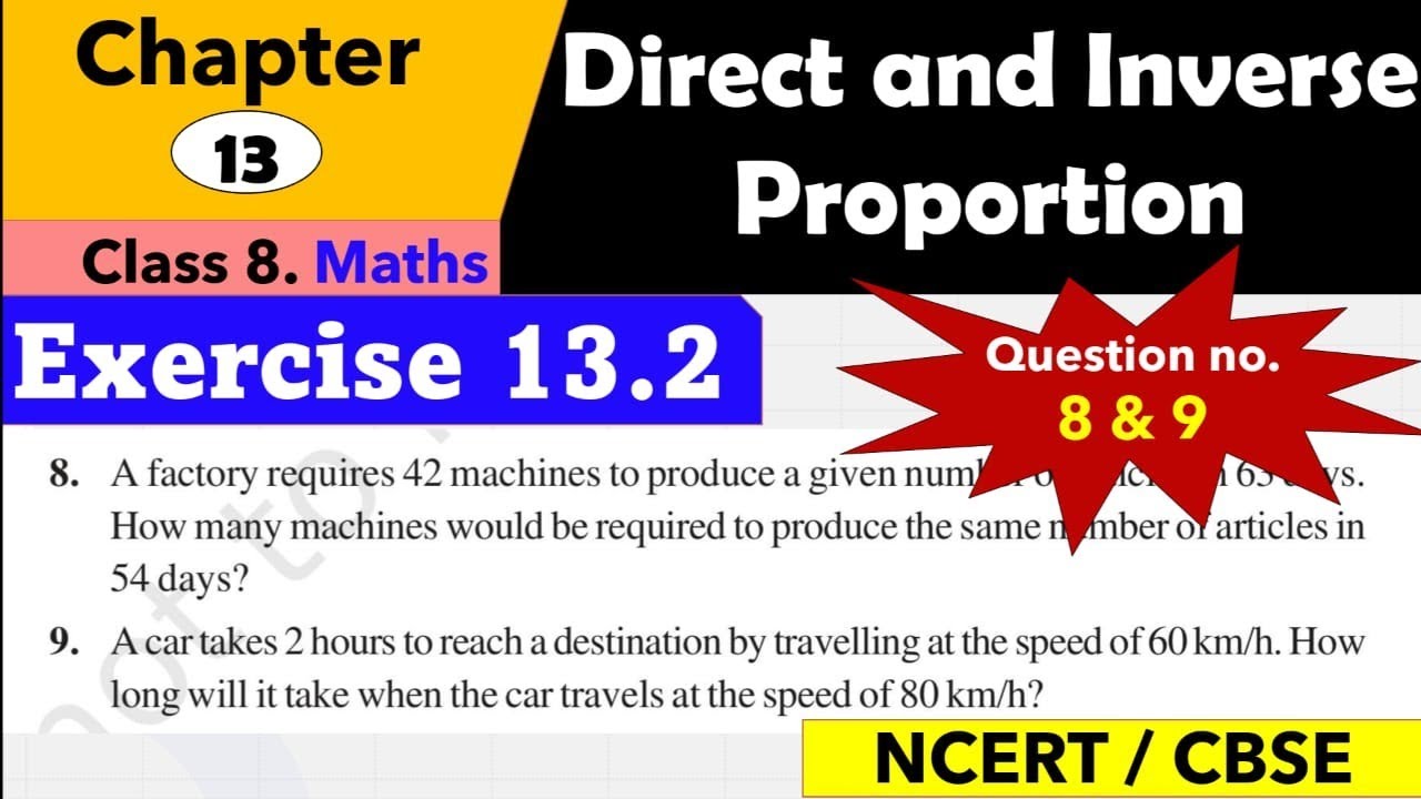 Exercise 13.2 Question no 8 & 9 |Direct and Inverse proportion ...