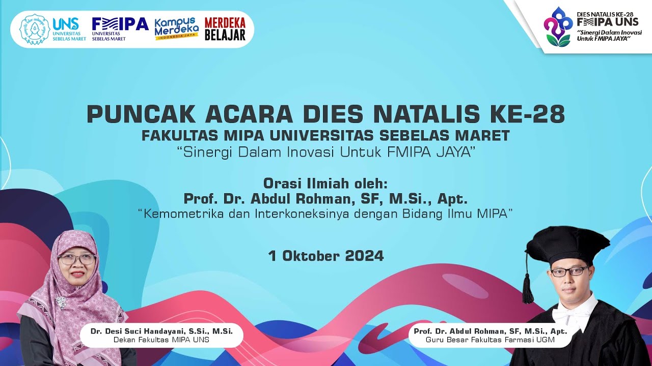 ORASI PUNCAK DIES NATALIS KE-28 FMIPA UNS | Prof. Dr. Abdul Rohman, SF, M.Si., Apt. - YouTube