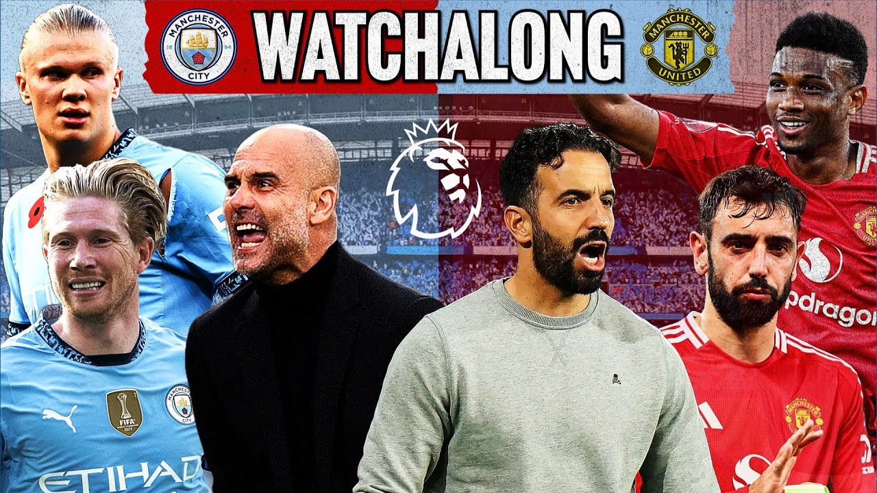 Manchester Derby Watchalong & FT Reaction - Man City 1 - 2 Man United ...