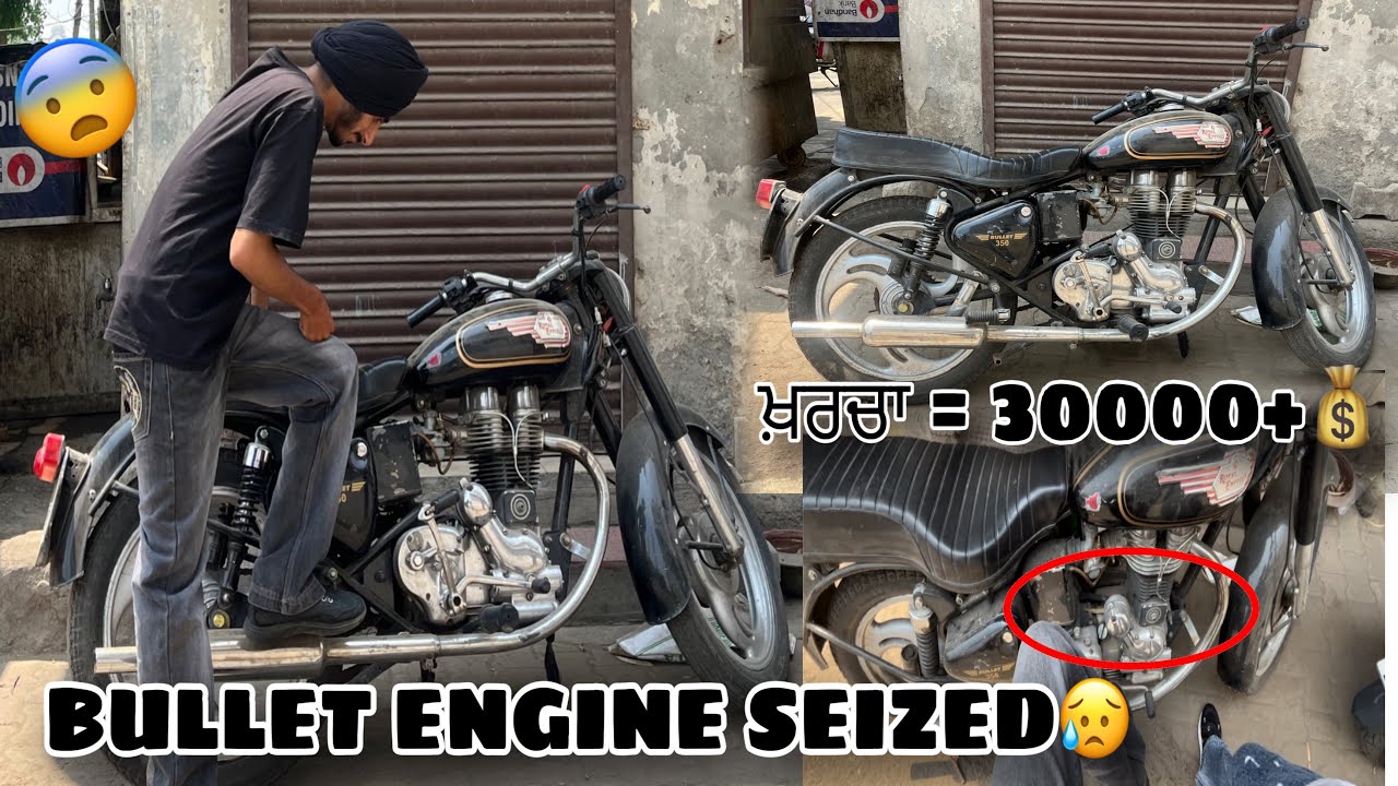 bullet engine seized 😢, ਖ਼ਰਚਾ 30000 🫠 , iphone 💔 #bullet #explore # ...