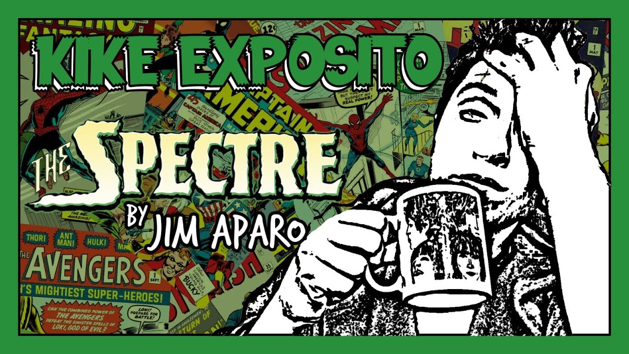 El SPECTRE de Jim Aparo,¿el mejor SPECTRE del universo conocido? - YouTube