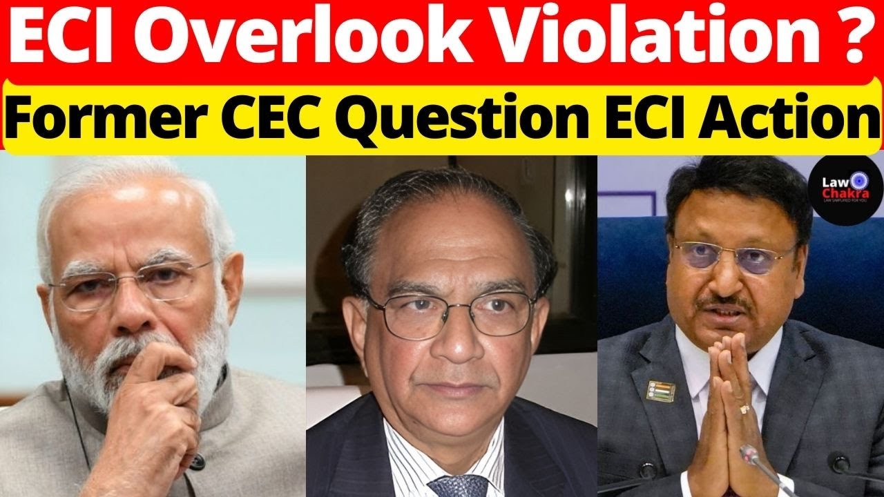 ECI Overlook Violation? Former CEC Question ECI Action #lawchakra # ...