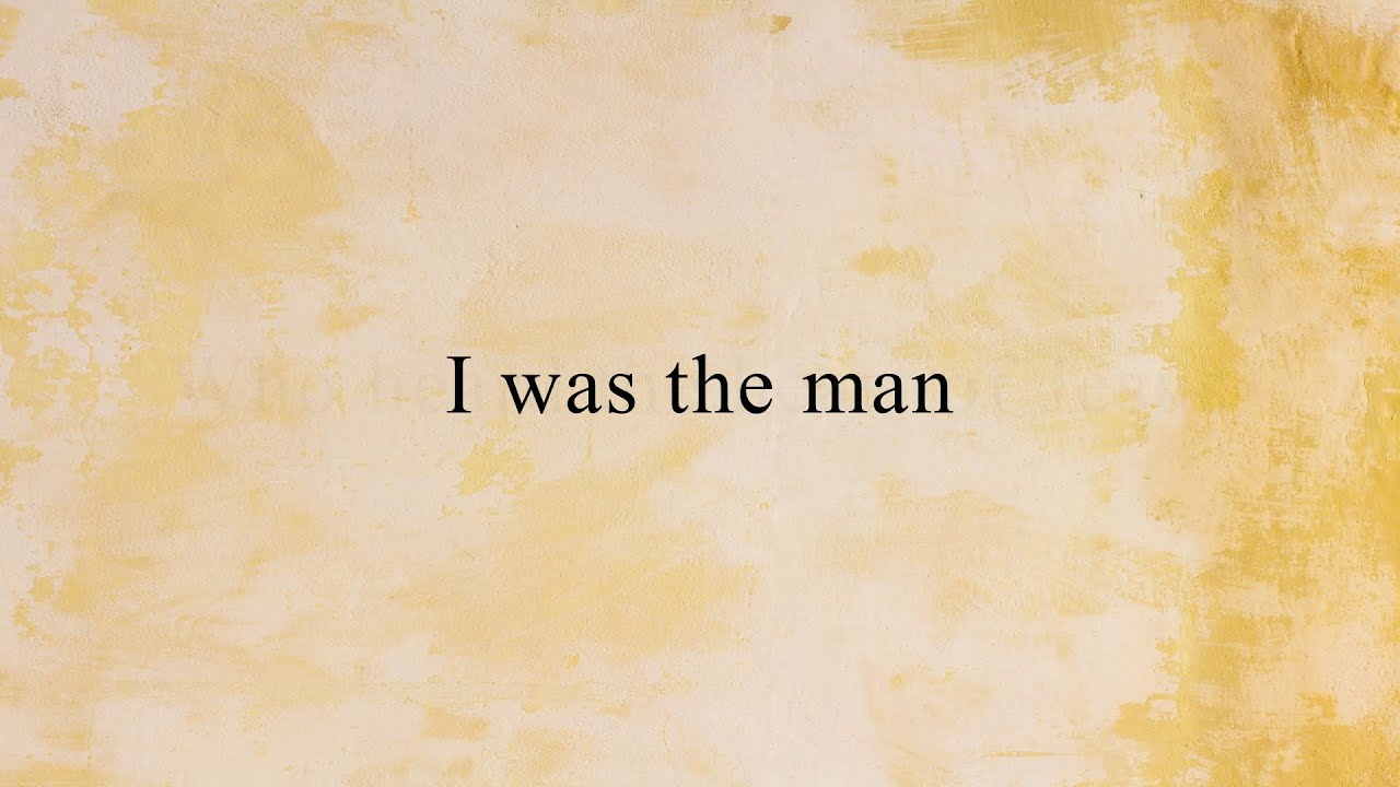 Samuel Klassen - I Was The Man (Lyric Video) - YouTube