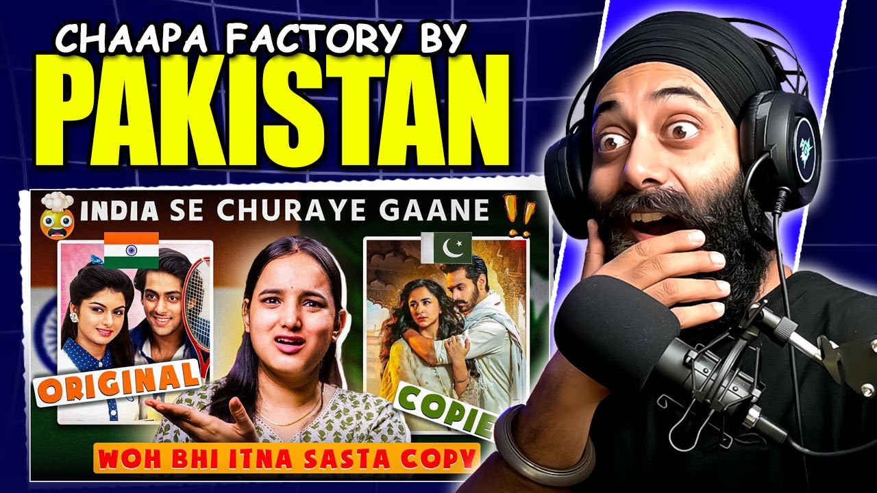PAKISTAN CHAAPA FACTORY - Pakistani Songs Copied from India? 😱 - YouTube